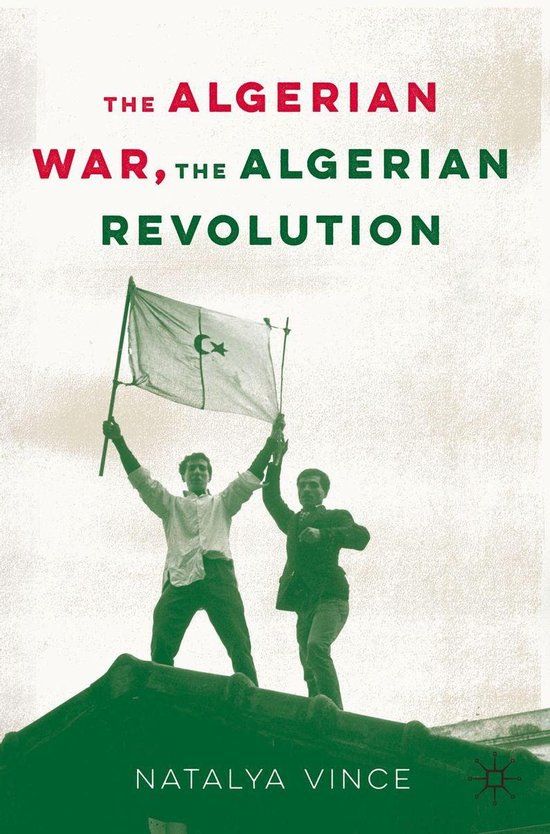 The Algerian War, The Algerian Revolution | NIAS
